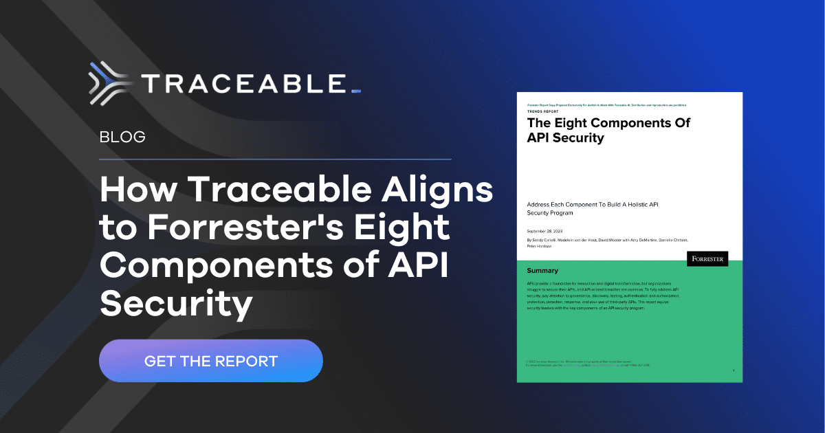 How Traceable Aligns to Forrester's Eight Components of API Security ...