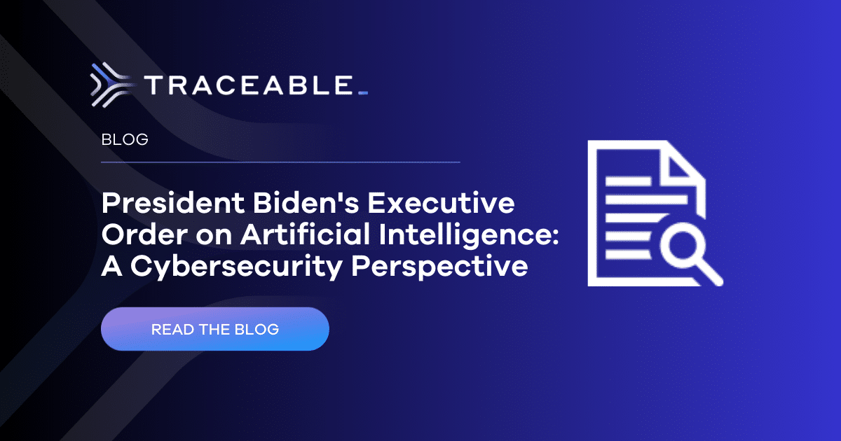 President Biden's Executive Order on Artificial Intelligence: A Cybersecurity Perspective ...