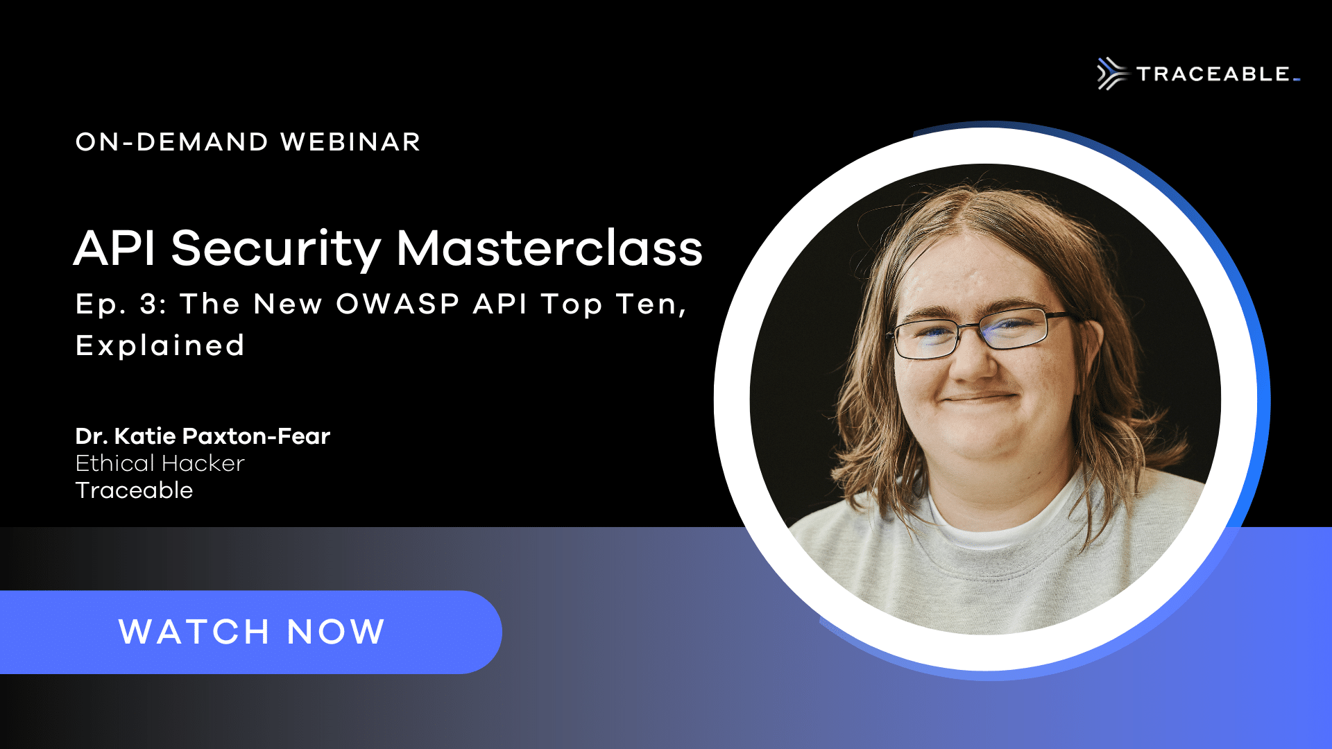 API Security Masterclass Series | Episode 3: The New OWASP API Top 10, Explained - Traceable API ...